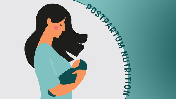 Postpartum Nutrition Challenges and Solutions - Twenty2 Nutrition